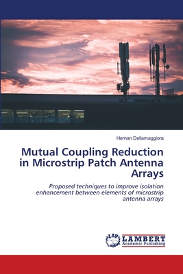 Nwf.com: Mutual Coupling Reduction in Microstrip : Hernan Dellamag: كتب