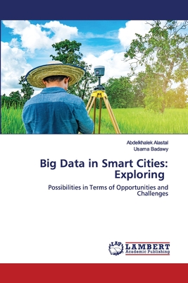 Nwf.com: Big Data in Smart Cities: Exploring: Abdelkhalek Ala: كتب