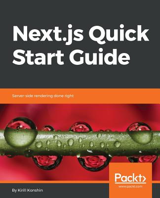 Nwf.com: Next.js Quick Start Guide: Kirill Konshin: كتب