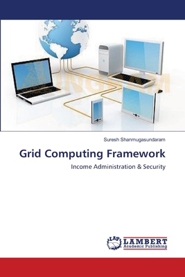 Nwf.com: Grid Computing Framework: Suresh Shanmuga: كتب