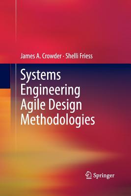Nwf.com: Systems Engineering Agile Design Methodo: James A Crowder: كتب