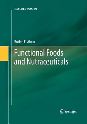 Nwf.com: Functional Foods and Nutraceuticals: Rotimi E Aluko: كتب