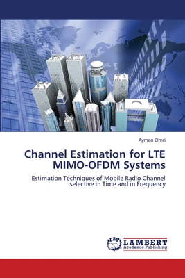 Nwf.com: Channel Estimation for LTE MIMO-OFDM: Aymen Omri: كتب