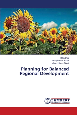 Nwf.com: Planning for Balanced Regional Developme: Dillip Das: كتب