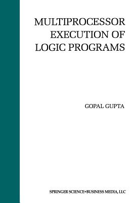 Nwf.com: Multiprocessor Execution of Logic Progra: Gopal Gupta: كتب