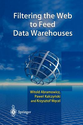 Nwf.com: Filtering the Web to Feed Data Warehouse: Witold Abramowi: كتب