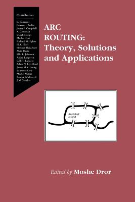 Nwf.com: Arc Routing : Theory, Solutions and Appl: كتب