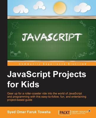 Nwf.com: JavaScript Projects for Kids: Syed Omar Faruk: كتب