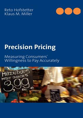 Nwf.com: Precision Pricing:Measuring Consumers' W: Klaus Matthias : كتب