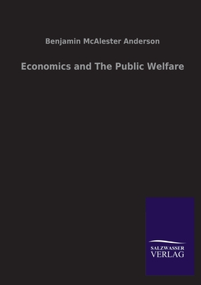 Nwf.com: Economics and The Public Welfare: Benjamin McAles: كتب