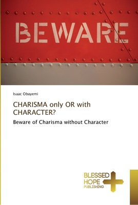 Nwf.com: CHARISMA only OR with CHARACTER?: Isaac Obayemi: كتب