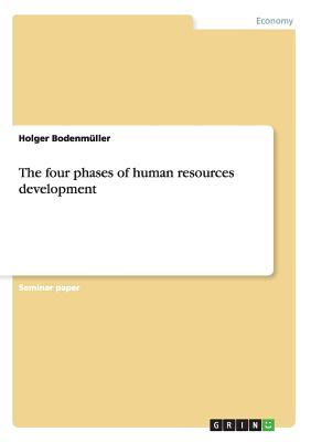 Nwf.com: The four phases of human resources devel: Holger Bodenmül: كتب