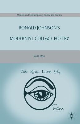Nwf.com: Ronald Johnson's Modernist Collage Poetr: R Hair: كتب