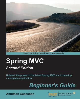 Nwf.com: Spring MVC Beginner's Guide - Second Edi: Amuthan G: كتب