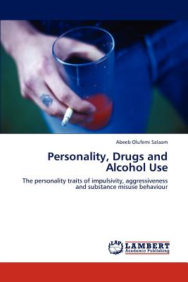Nwf.com: Personality, Drugs and Alcohol Use: Abeeb Olufemi S: كتب