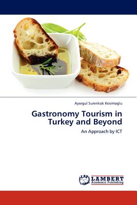 Nwf.com: Gastronomy Tourism in Turkey and Beyond: Aysegul Surenko: كتب