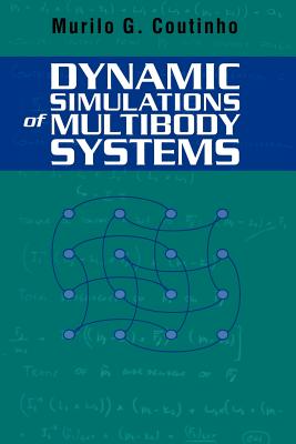 Nwf.com: Dynamic Simulations of Multibody Systems: Murilo G Coutin: كتب