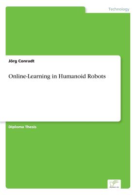 Nwf.com: Online-Learning in Humanoid Robots: Jِrg Conradt: كتب
