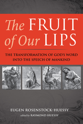 Nwf.com: The Fruit of Our Lips: Eugen Rosenstoc: كتب