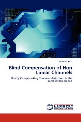 Nwf.com: Blind Compensation of Non Linear Channel: Waheeb Butt: كتب