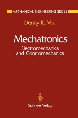 Nwf.com: Mechatronics : Electromechanics and Cont: Denny K Miu: كتب