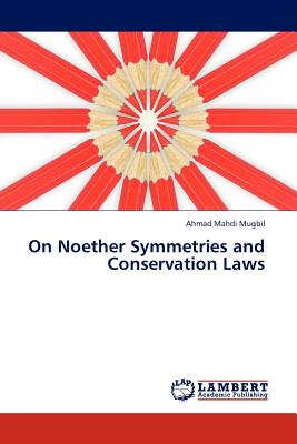 Nwf.com: On Noether Symmetries and Conservation L: Ahmad Mahdi Mug: كتب