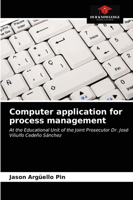 Nwf.com: Computer application for process managem: Jason Argüello : كتب