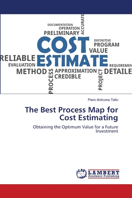 Nwf.com: The Best Process Map for Cost Estimating: Piero Anticona : كتب
