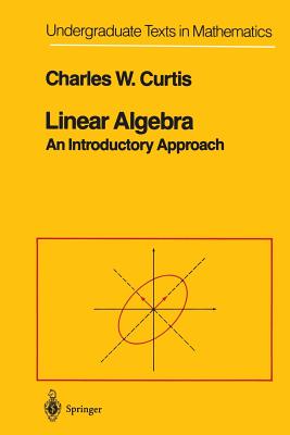 Nwf.com: Linear Algebra : An Introductory Approac: Charles Curtis: كتب