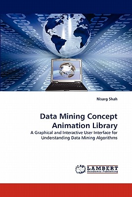 Nwf.com: Data Mining Concept Animation Library: Nisarg Shah: كتب