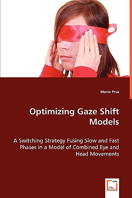 Nwf.com: Optimizing Gaze Shift Models: Mario Prsa: كتب