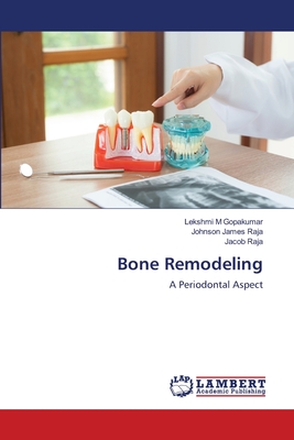 Nwf.com: Bone Remodeling: Lekshmi M Gopak: كتب