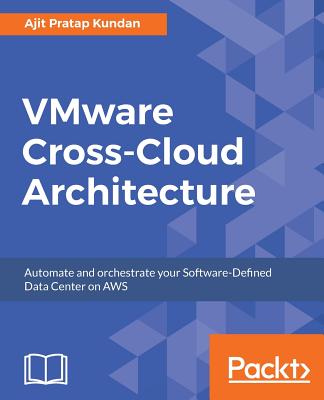 Nwf.com: VMware Cross-Cloud Architecture: Ajit Pratap Kun: كتب