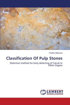 Nwf.com: Classification Of Pulp Stones: Aleksova Pavlin: كتب