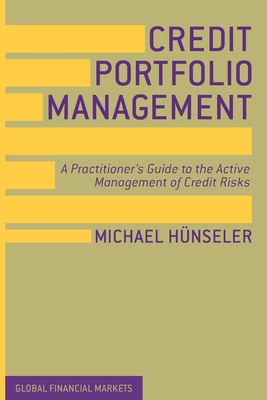 Nwf.com: Credit Portfolio Management : A Practiti: Michael Hünsele: كتب