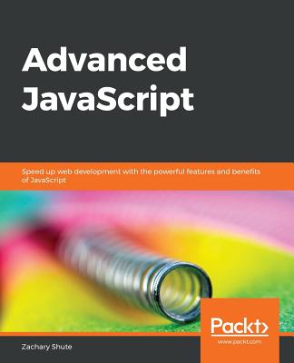 Nwf.com: Advanced JavaScript: Zachary Shute: كتب