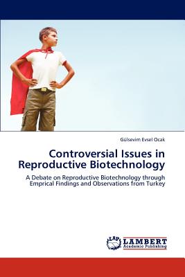 Nwf.com: Controversial Issues in Reproductive Bio: Gülsevim Evsel : كتب