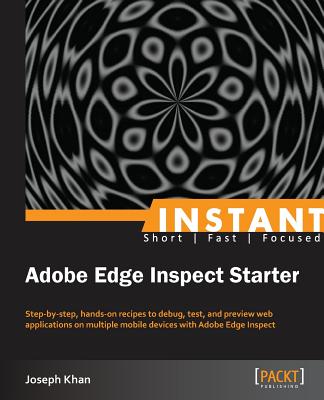 Nwf.com: Instant Adobe Edge Inspect Starter: Joseph Khan: كتب