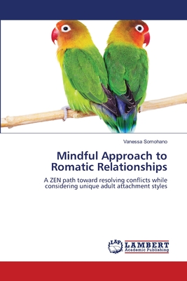 Nwf.com: Mindful Approach to Romatic Relationship: Vanessa Somohan: كتب