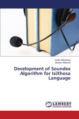 Nwf.com: Development of Soundex Algorithm for Isi: Ndyalivana Zuki: كتب