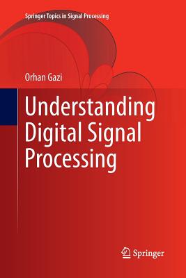 Nwf.com: Understanding Digital Signal Processing: Orhan Gazi: كتب