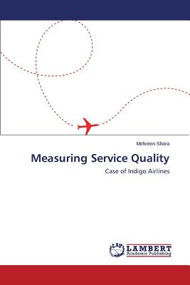 Nwf.com: Measuring Service Quality: Shora Mehreen: كتب