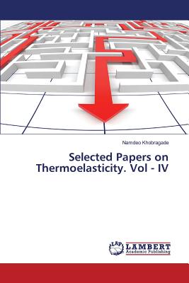 Nwf.com: Selected Papers on Thermoelasticity. Vol: Khobragade Namd: كتب