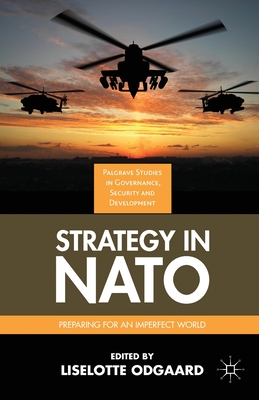 Nwf.com: Strategy in NATO : Preparing for an Impe: Liselotte Odgaa: كتب