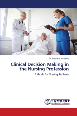 Nwf.com: Clinical Decision Making in the Nursing : Dr Reem AL-Doss: كتب
