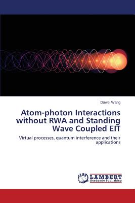 Nwf.com: Atom-Photon Interactions Without Rwa and: Wang Dawei : كتب